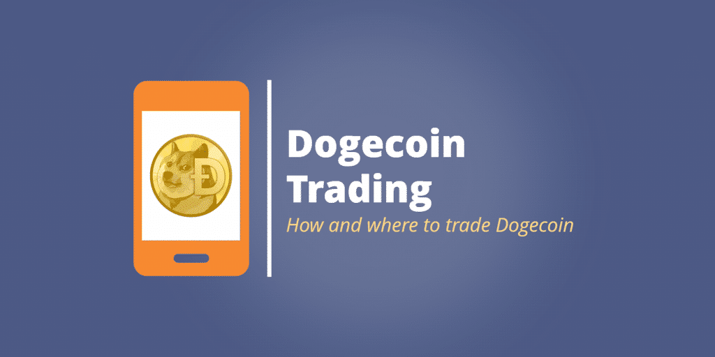 Best Dogecoin Trading Platform – Beginner’s Guide 2023